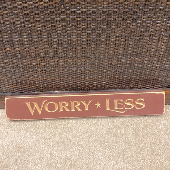 Vintage | Accents | Vintage Worry Less Wooden Sign Made In The Usa Home ...